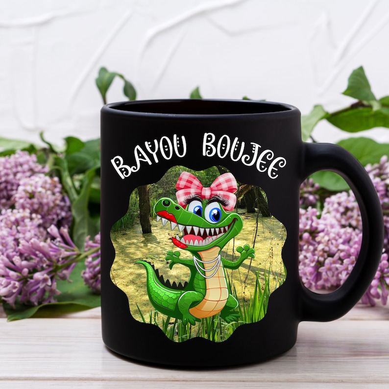 Bayou Boujee Ceramic Coffee 15oz Mug, Cute Alligator Cup, Boujee Mama ...