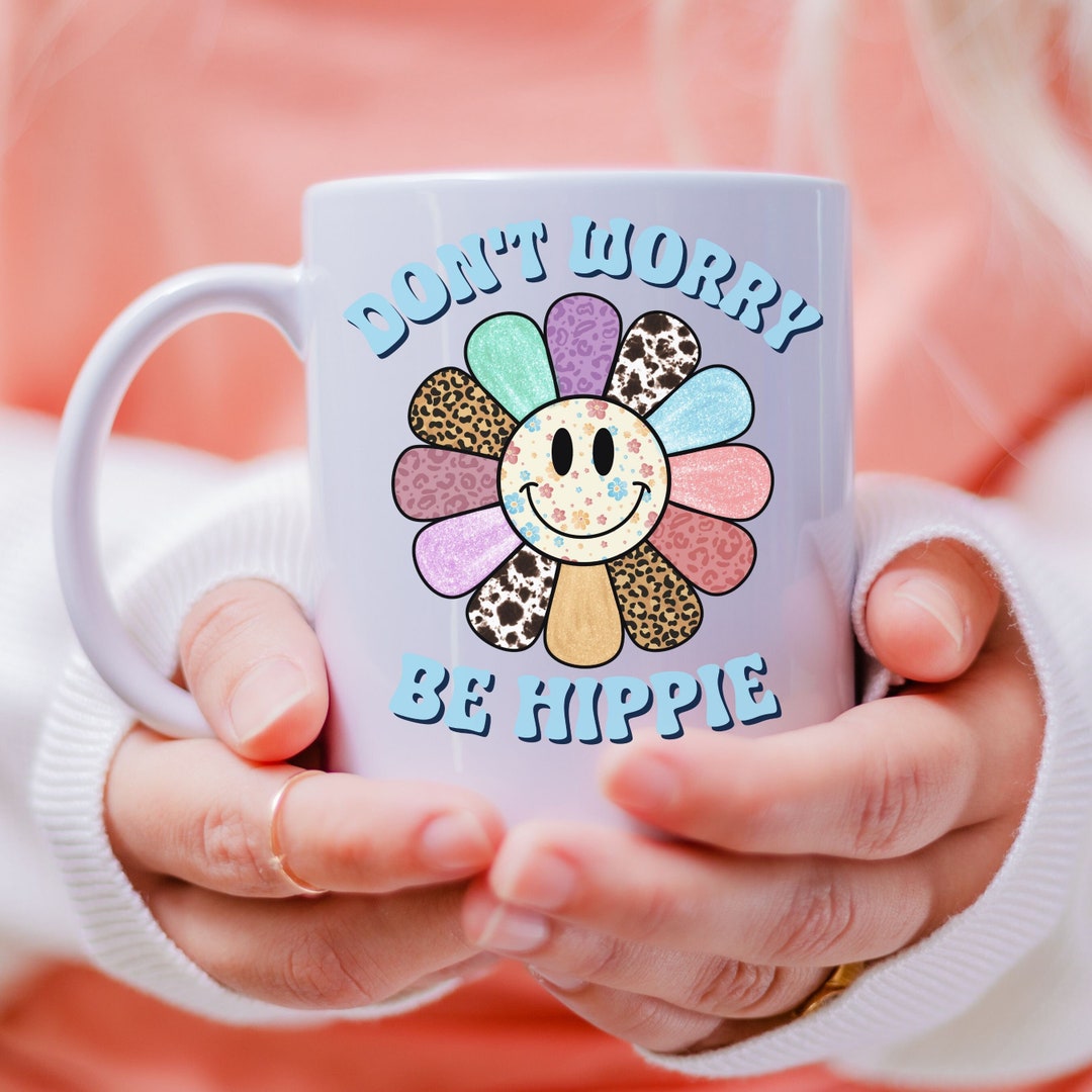 Don't Worry Be Hippie Ceramic Mug, Retro Hippie Coffee Cup, Bohemian ...