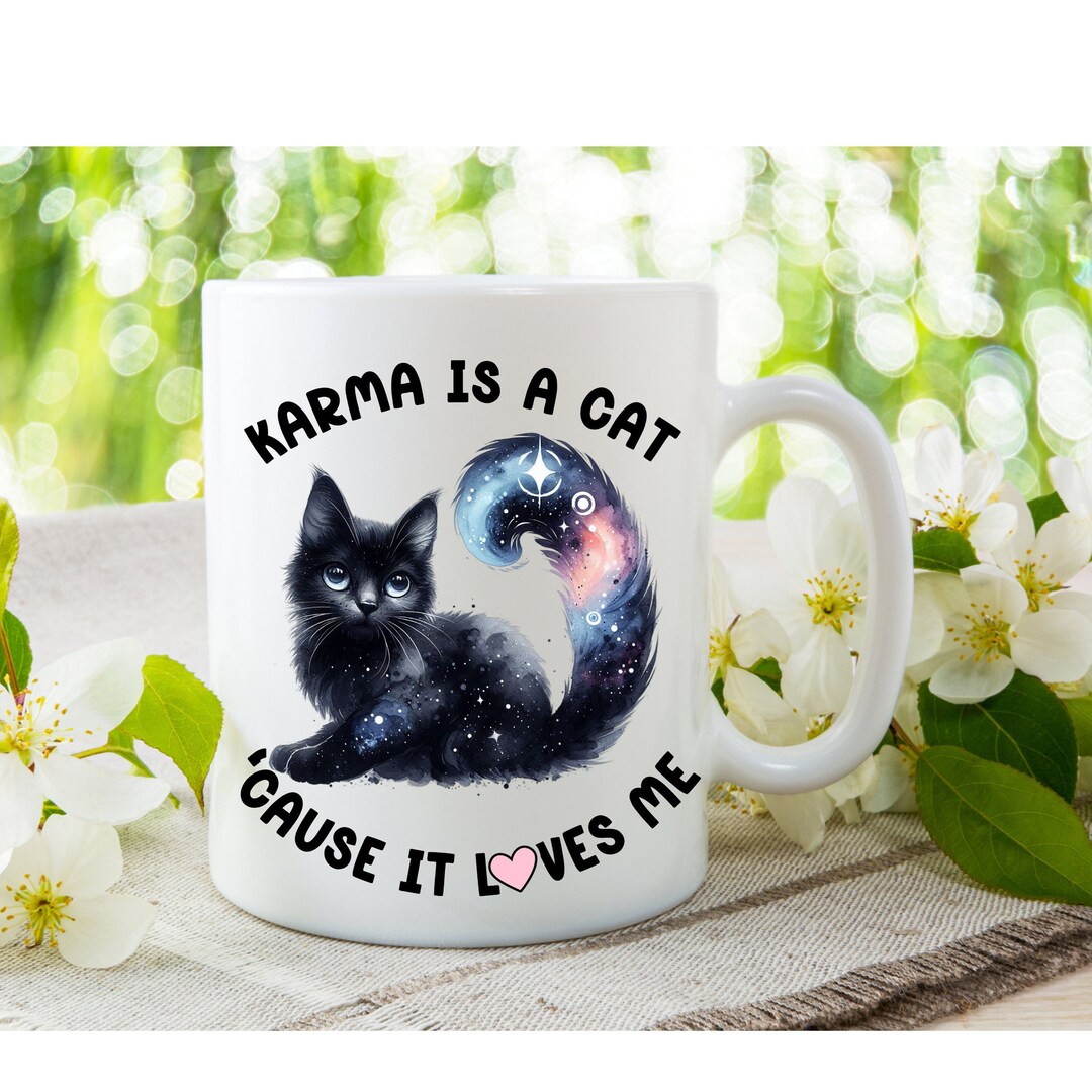 Karma is A Cat Ceramic Coffee Mug, Karma Cat Cup, Mystical Black Cat ...