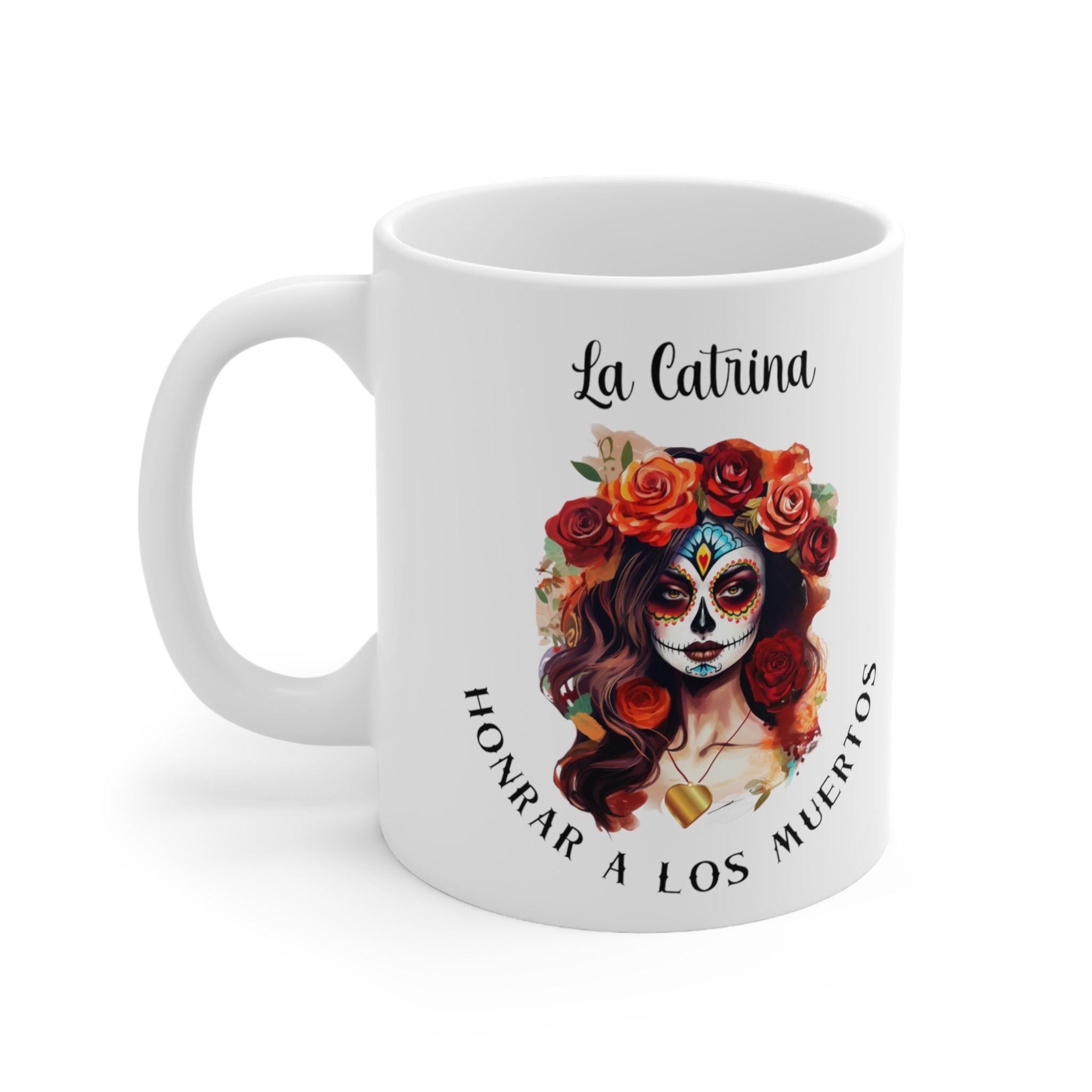 La Catrina Honor the Dead Ceramic Coffee Mug, Dia De Los Muertos Cup ...