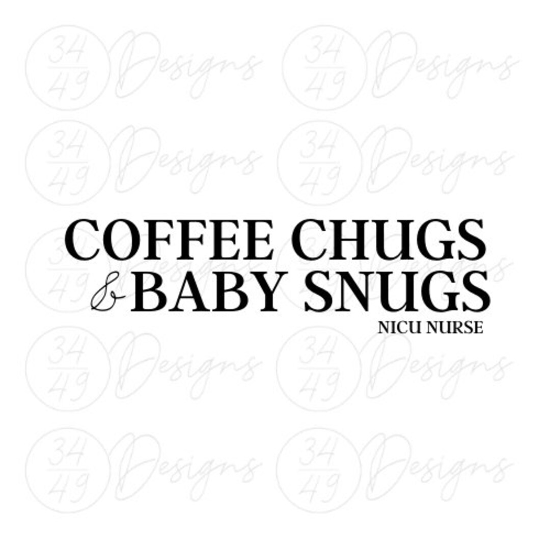 Coffee Chugs & Baby Snugs (digital Download) - Etsy