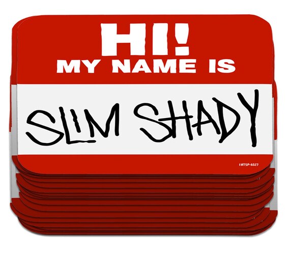 Hi My Name Is Slim Shady Sticker