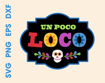Un poco loco svg | Etsy