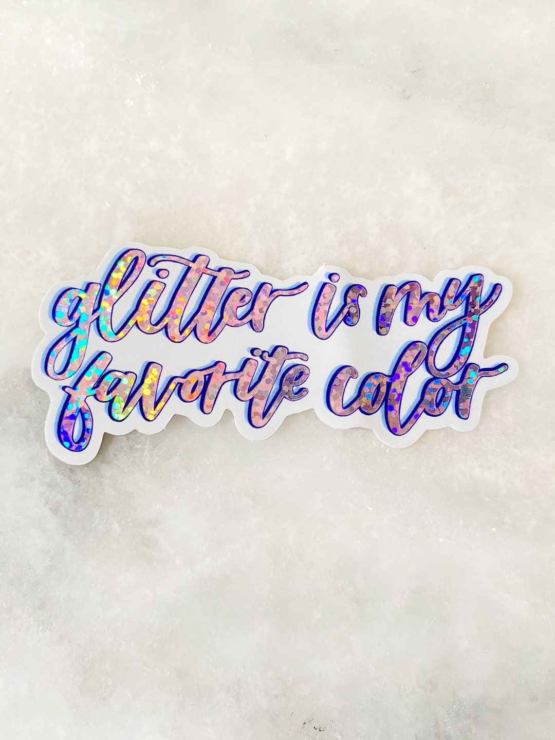 Glitter is My Favorite Color Sticker - Etsy