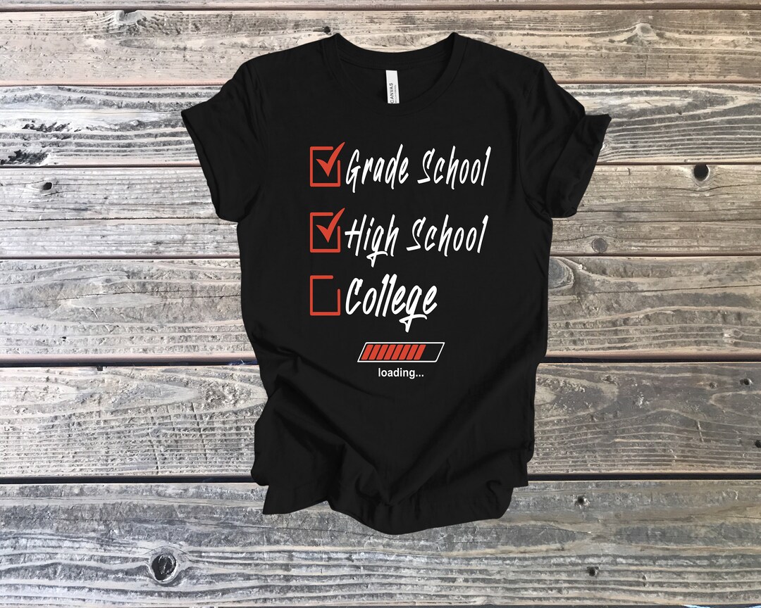 College Loadingshirts, New College Student, Back to College Gift, High ...