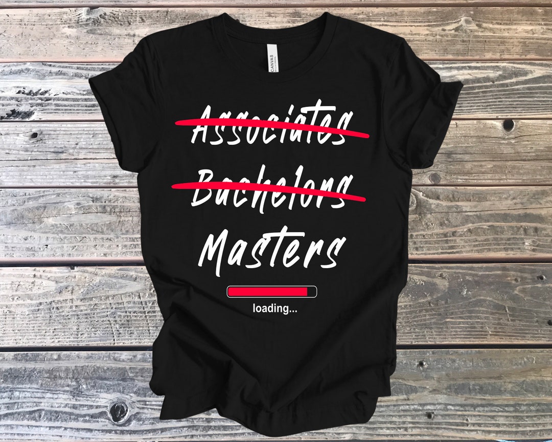 Masters Degree Loading T-shirt, University Grad Gift - Etsy