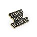 Times New Woman Gold Enamel Pin - Etsy