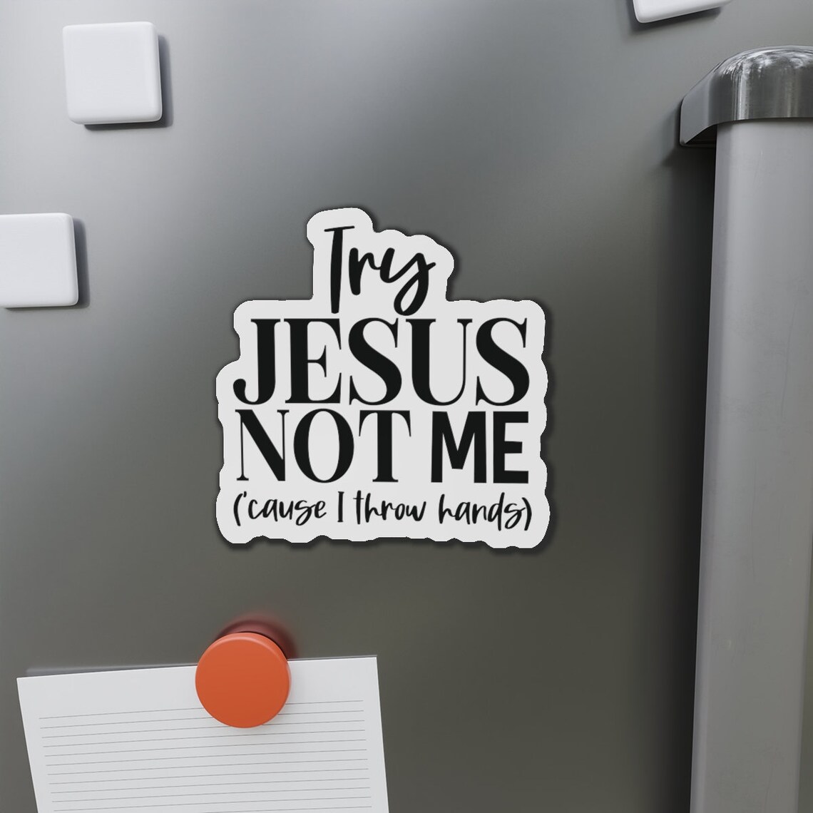 Try Jesus Not Me Magnet | Positivity Magnet | Christian Fridge Magnet ...