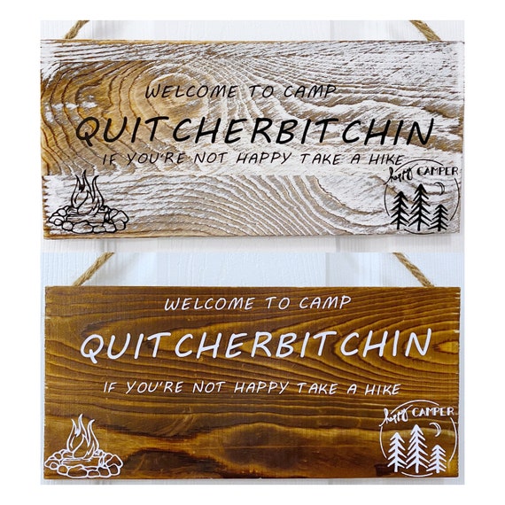 Quitcherbitchin Wood Sign Camp Sign Weathered White Pallet | Etsy