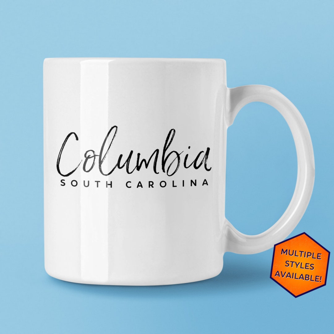 Columbia South Carolina Custom Coffee Mug | Personalized Columbia SC ...