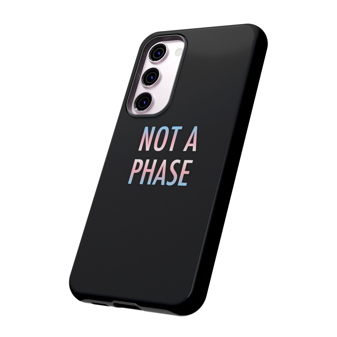 Trans Minimalistic "not a Phase" Case | Black Design | Tough ...