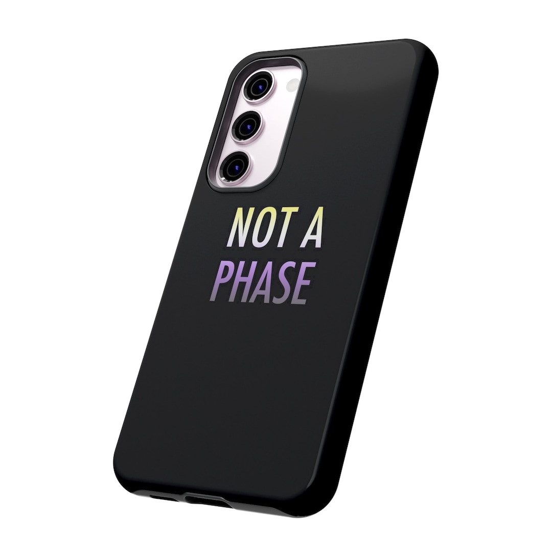 Nonbinary Minimalistic "not a Phase" Case | Black Design | Tough Enby ...