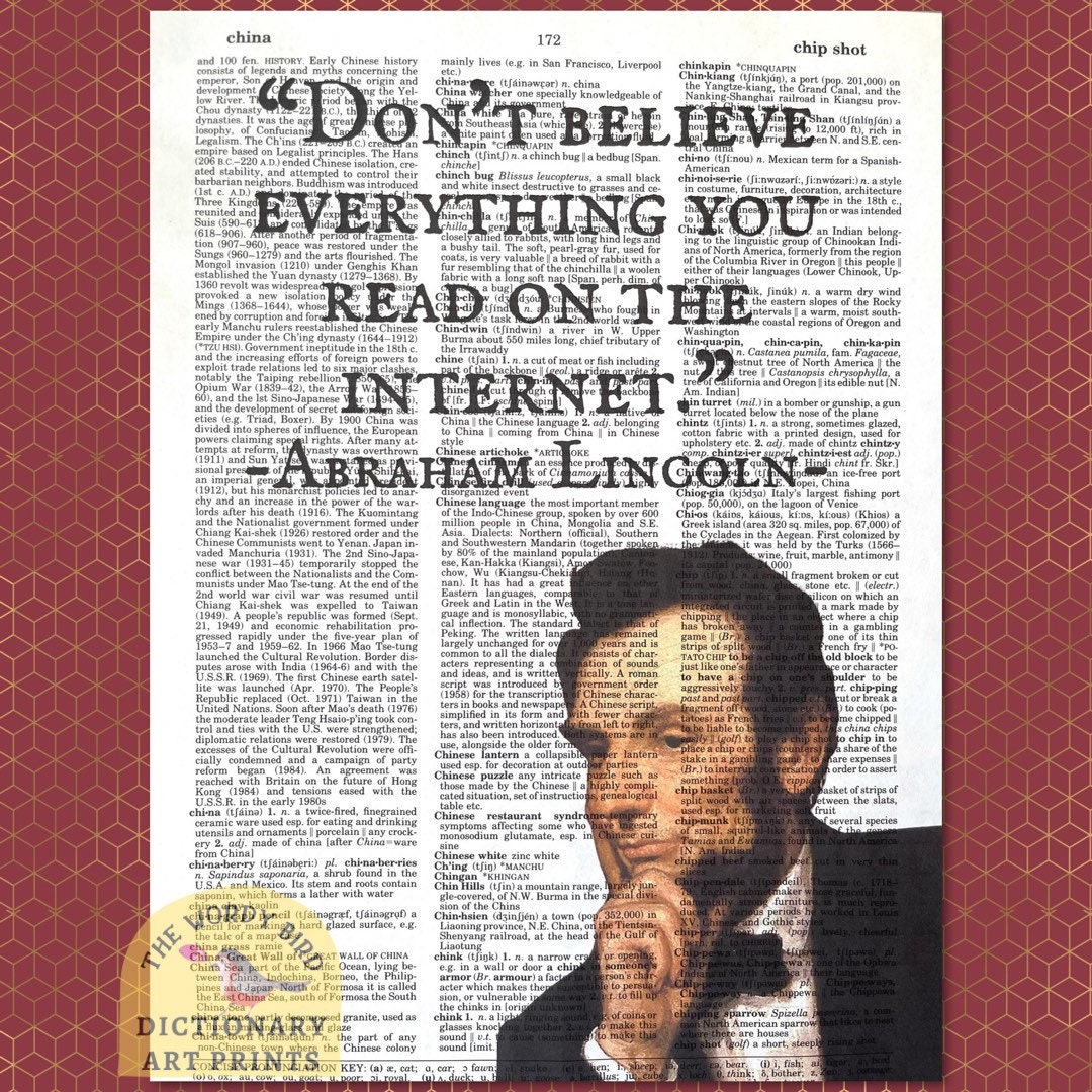 Don’t Believe Everything You Read on the Internet~ Abraham Lincoln ...