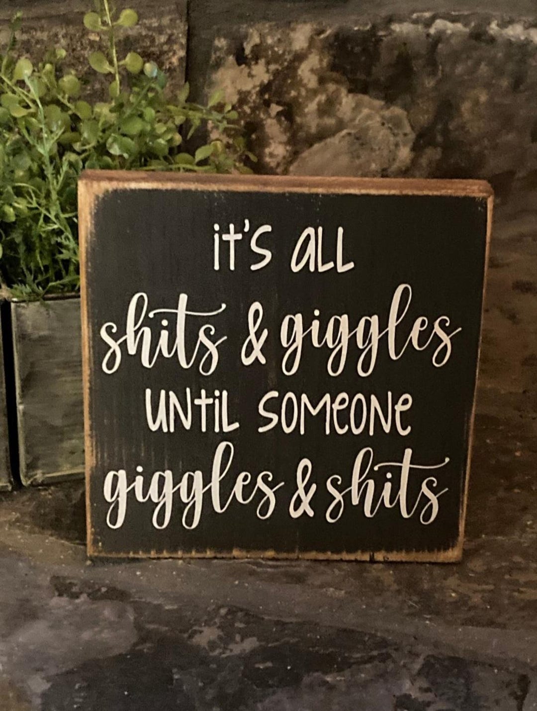 Bathroom Sign - It's All Shits and Giggles Until Someone Giggles and ...