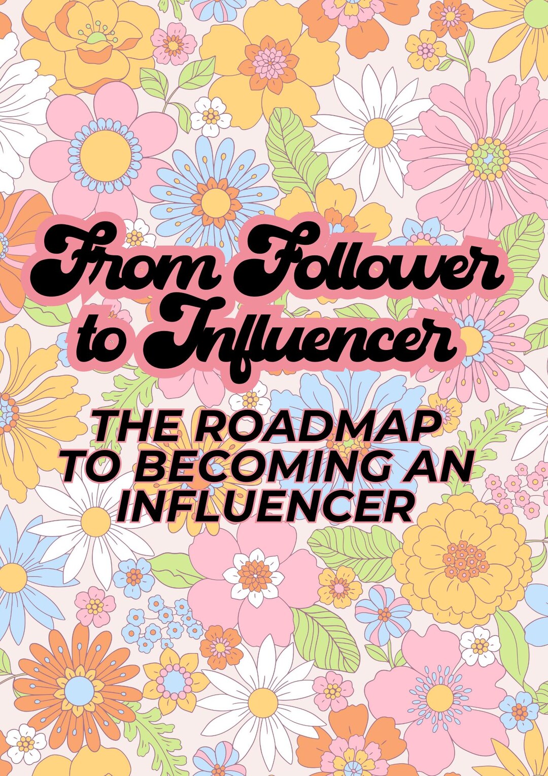 From Follower to Influencer ,the Roadmap to Becoming an Influencer ...