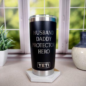 Husband Daddy Protector Hero Father's Day YETI Rambler Tumbler Thin ...