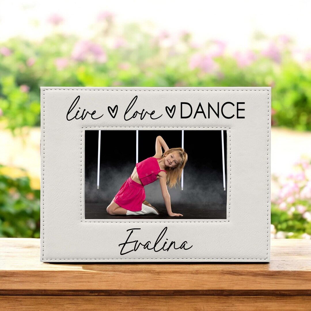 Live Love Dance Custom Engraved Picture Frame | Personalized Dance ...