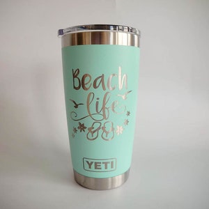 Beach Life Engraved YETI Rambler Tumbler Engraved Tumbler Engraved YETI ...