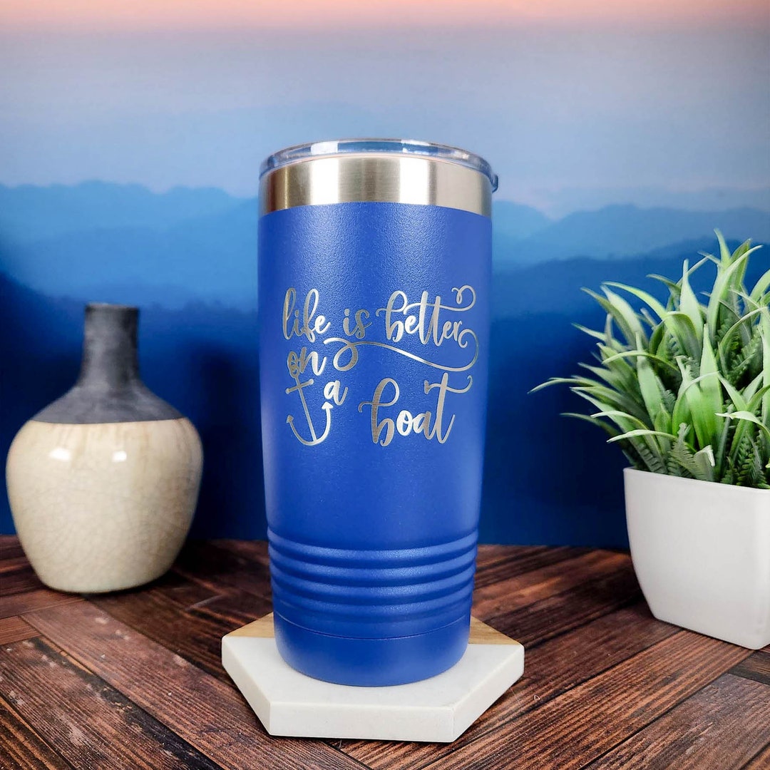 Life is Better on a Boat Engraved Polar Camel Tumbler | Anchor Cup ...