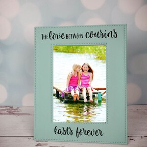 Personalized Cousins Engraved Picture Frame | the Love Between Cousins ...
