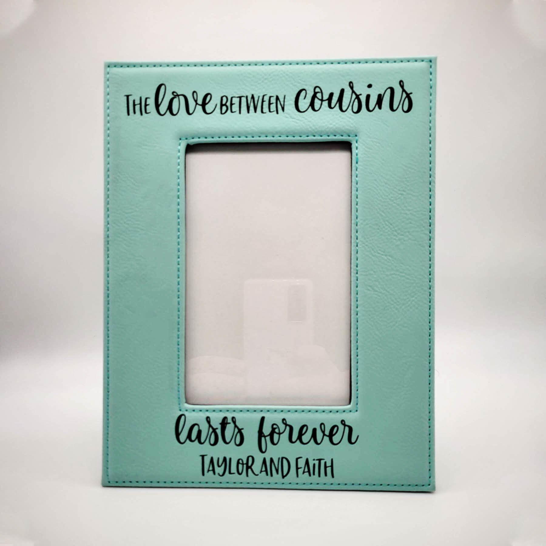 Personalized Cousins Engraved Picture Frame | the Love Between Cousins ...
