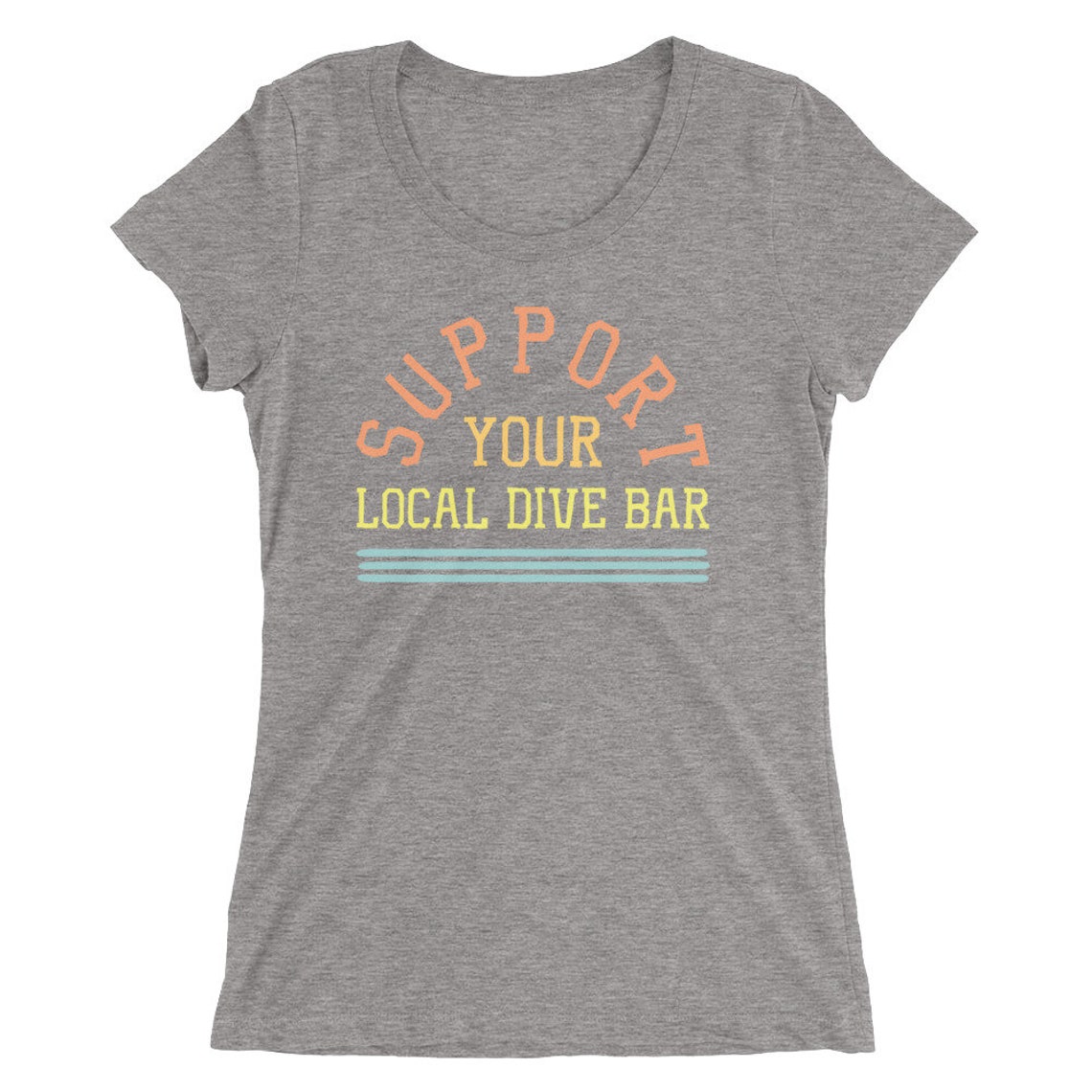 Support Your Local Dive Bar T-shirt, Bartender Tee, Pub Tee, Bar Crawl ...