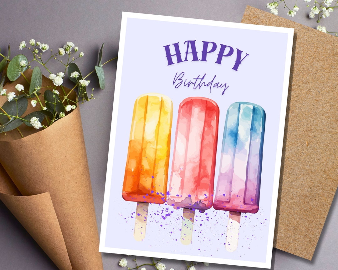 Happy Birthday Popsicle Greeting Card, Watercolor Popsicle Birthday ...