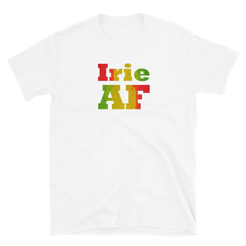 Irie AF, Jamaica, Rasta Colors, Reggae Style Unisex T-shirt - Etsy