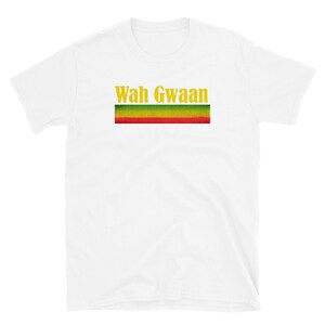 Wah Gwaan Unisex T-shirt - Etsy