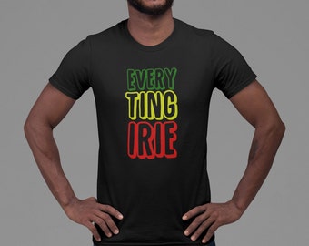 Everything Irie T Shirt Reggae Tee Jamaica Tee Men's - Etsy