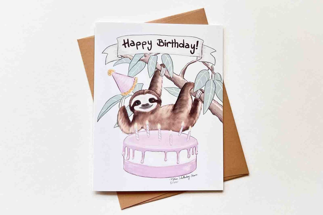 Sloth Birthday Card | Design#023 | Size A2 | 4.25" X 5.25" Folded ...