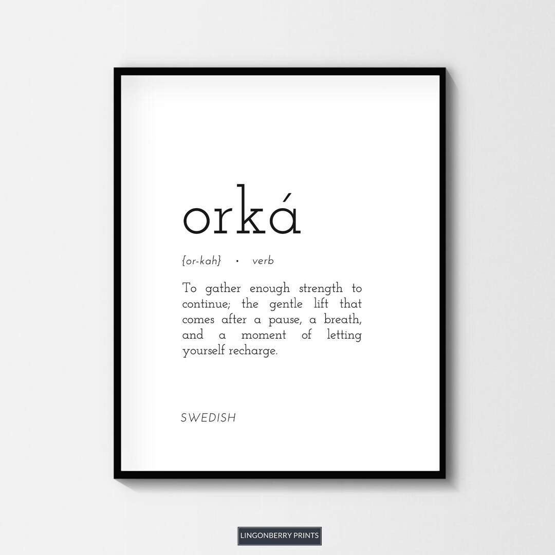 Orka Definition Print, Swedish Word Art Print, Dictionary Wall Poster ...