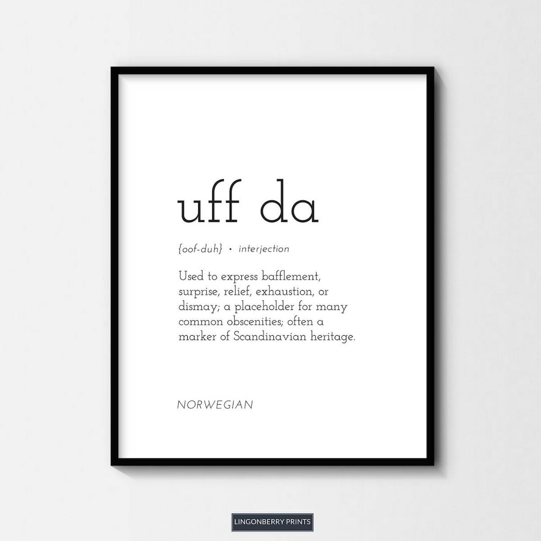 Uff Da Definition Print Norwegian Home Decor Midwest Funny Dictionary ...