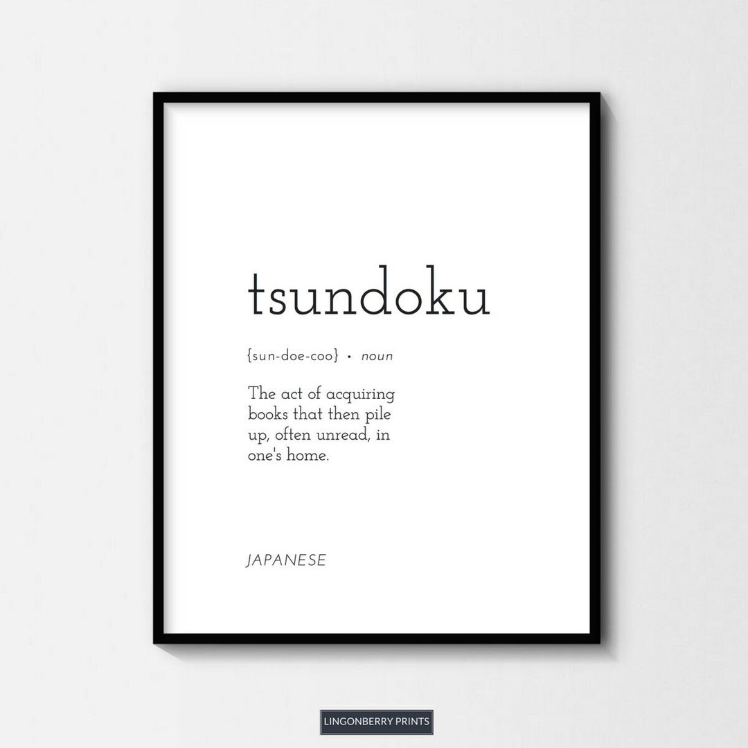 Tsundoku Definition Print, Printable Art, Japanese Word, Book Lover ...