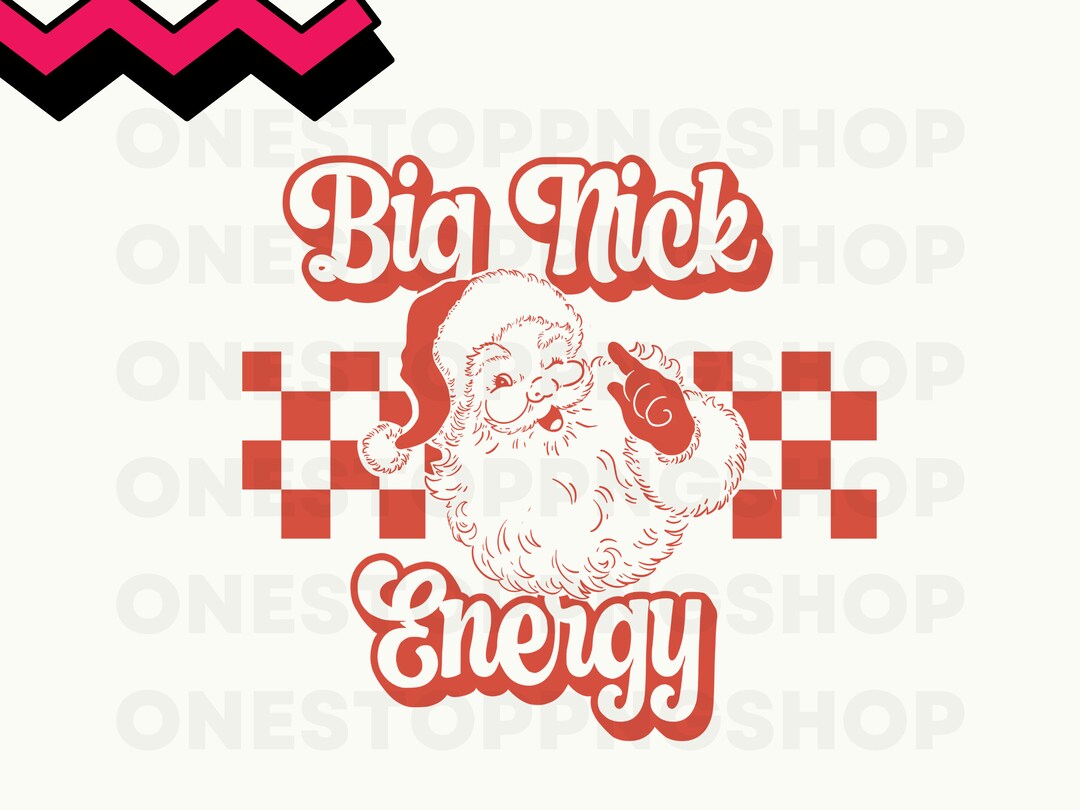 Big Nick Energy Santa Png, Funny Santa Claus Png, Retro Santa Png ...