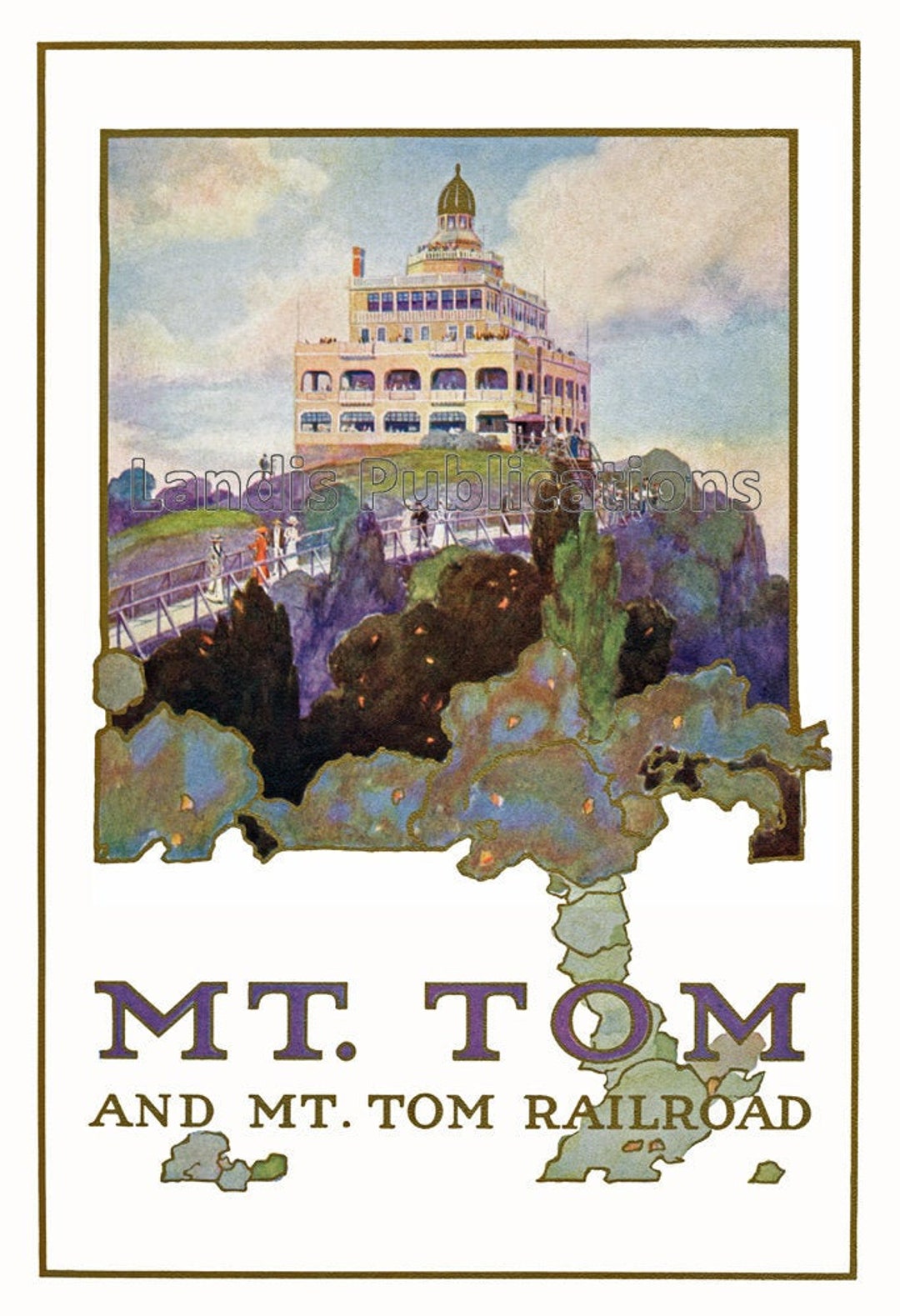 Mount Tom and Mount Tom Railroad 1912 Advertising Poster ...