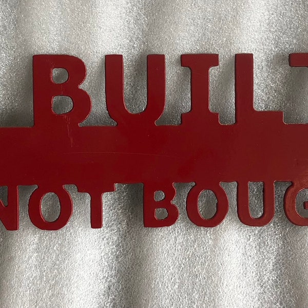 Built Not Bought Sign - Etsy Australia