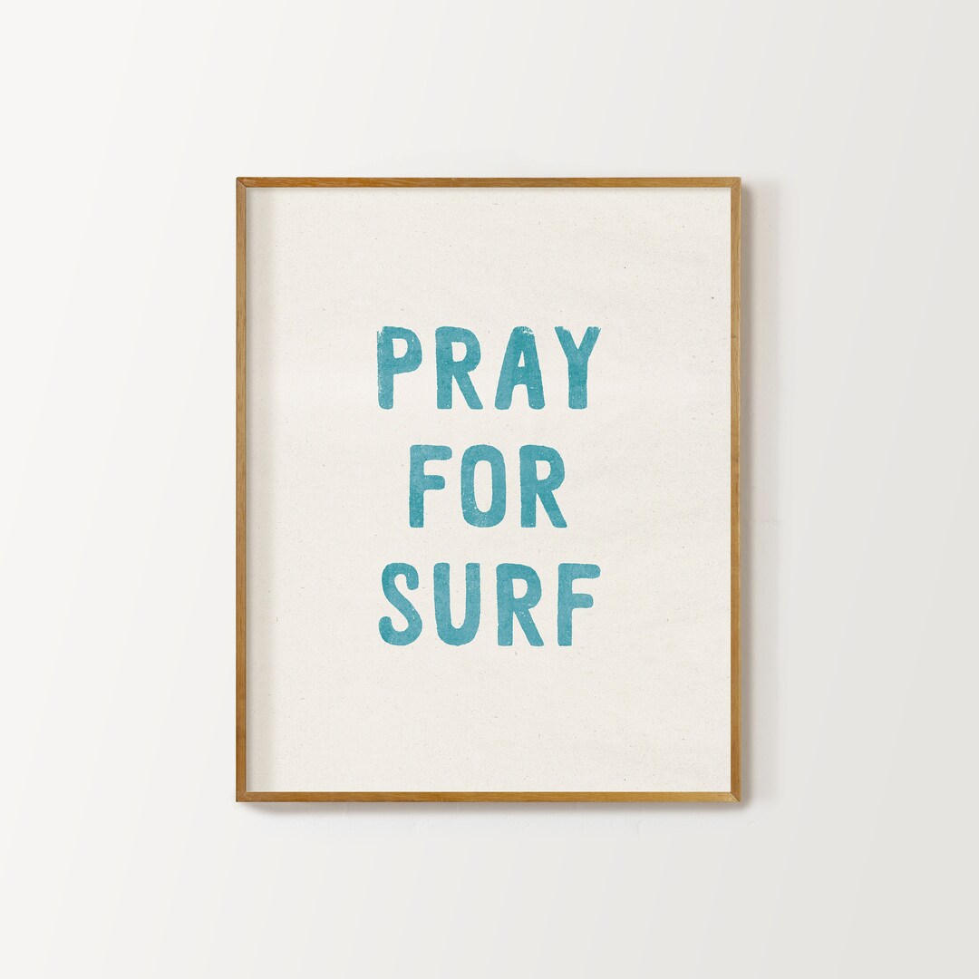 Pray for Surf, Pray for Surf Print, Printable Wall Art, Surf Print ...