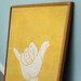 Shaka Hand Sign, Hang Loose, Shaka Print, Shaka Poster, Printable Wall ...