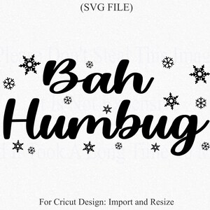 Bah Humbug SVG, Christmas Cut File, Christmas Decor SVG, Snowflakes ...