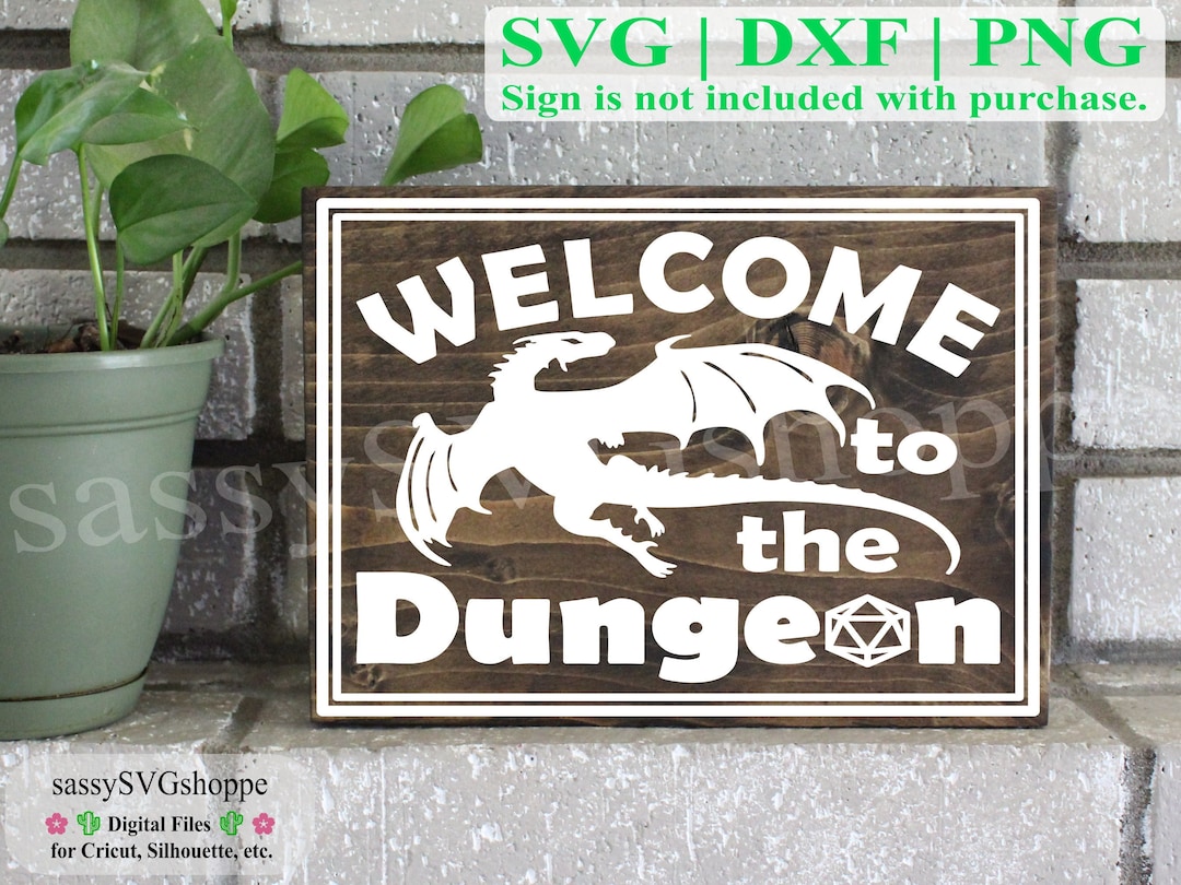 SVG Welcome to the Dungeon Sign D&D, PNG DXF, Dnd Welcome Mat Svg ...