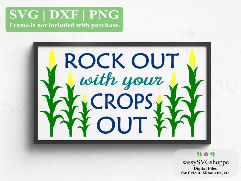 SVG Funny Farmer, Garden SVG File, Rock Out With Your Crops Out, Farmer ...