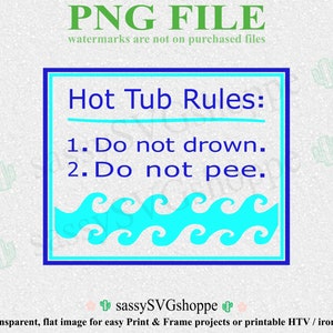 SVG Funny Hot Tub Sign, PNG DXF, Digital Download Cricut, Silhouette ...