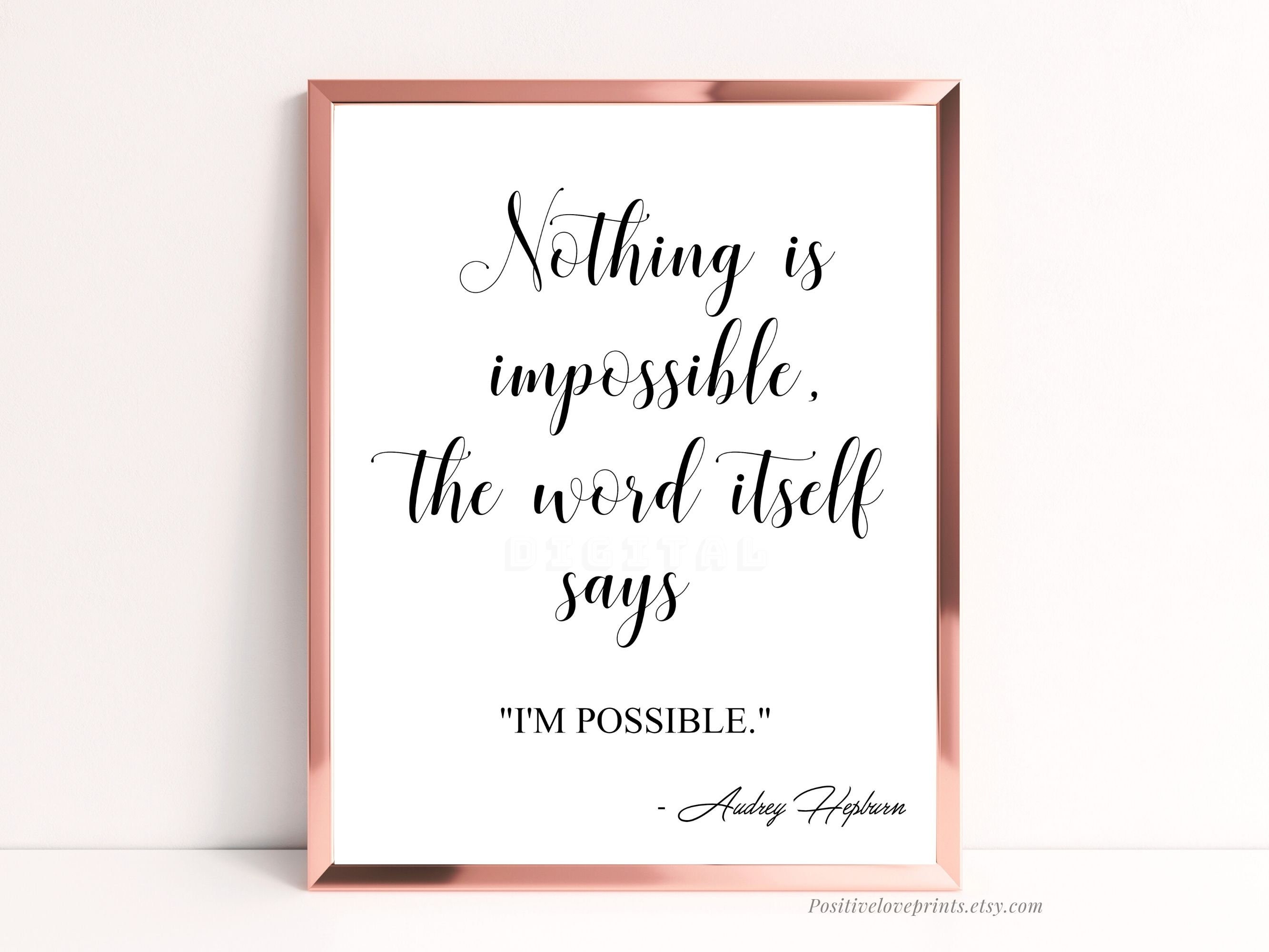 Audrey Hepburn Quotes Nothing Is Impossible