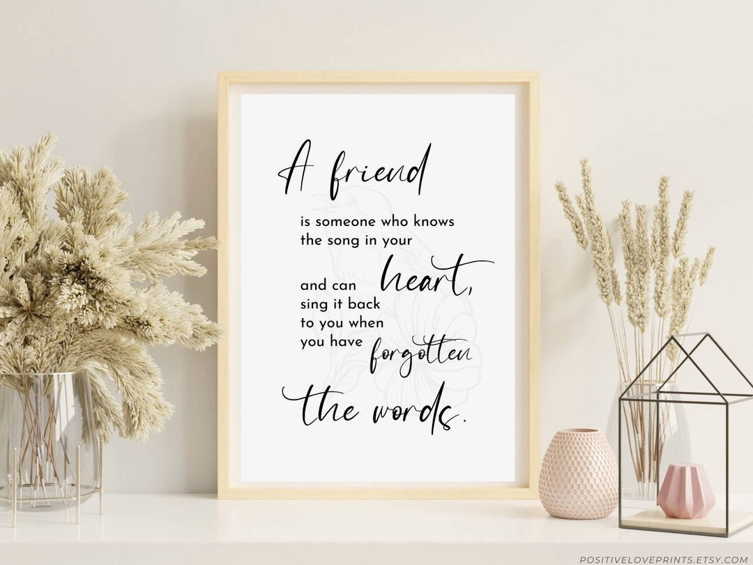Friendship Quote Printable A Friend is Someone Who Knows the - Etsy