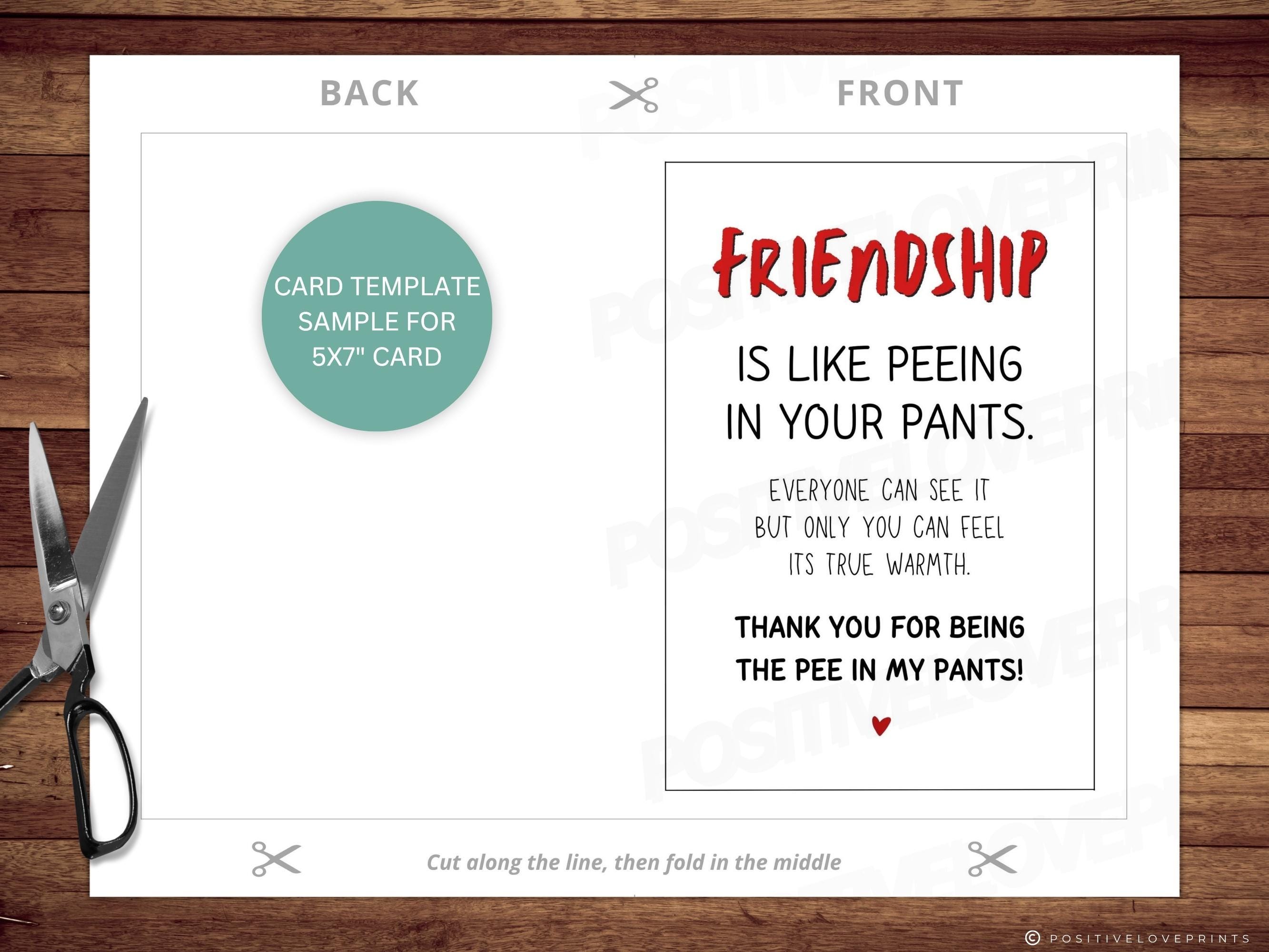 FUNNY Friendship Card Printable, Friendship is Like Peeing in Your ...