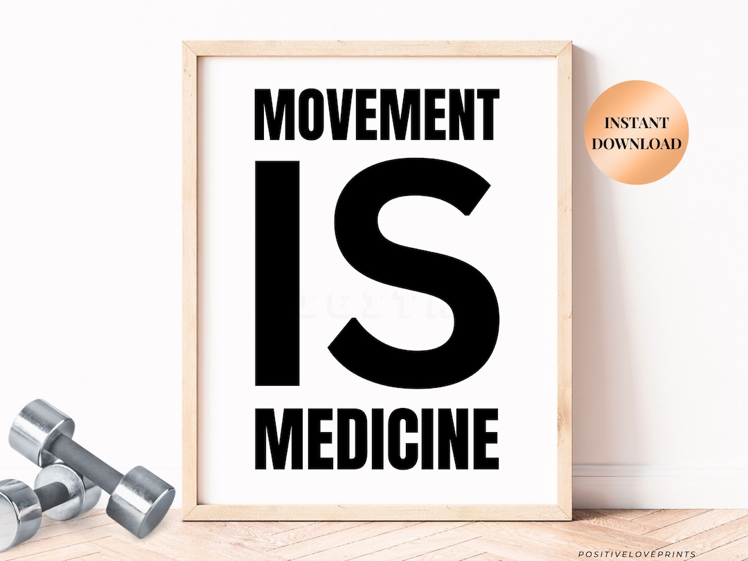 Movement is Medicine, Printable Gym Poster, Motivational Fitness Poster ...
