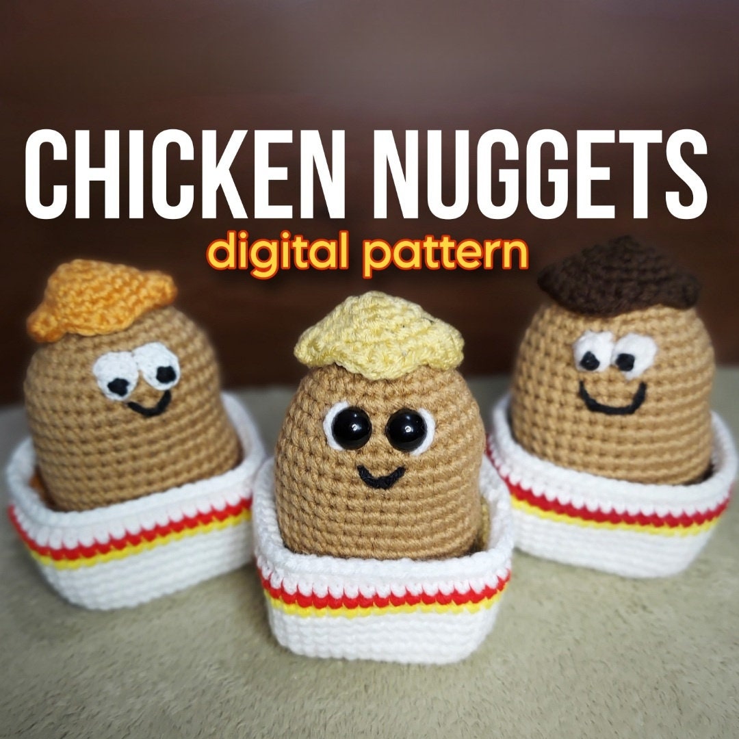 CROCHET PATTERN: Chicken Nuggets, Nugget Buddies, Amigurumi Food, - Etsy