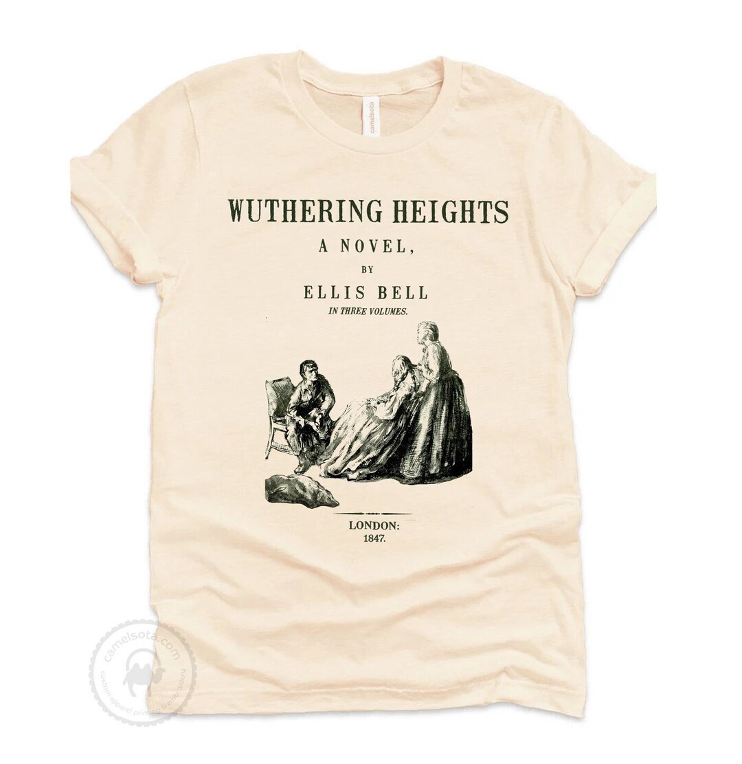 Wuthering Heights by Emily Bronte Shirt, Wuthering Heights Book T-shirt ...