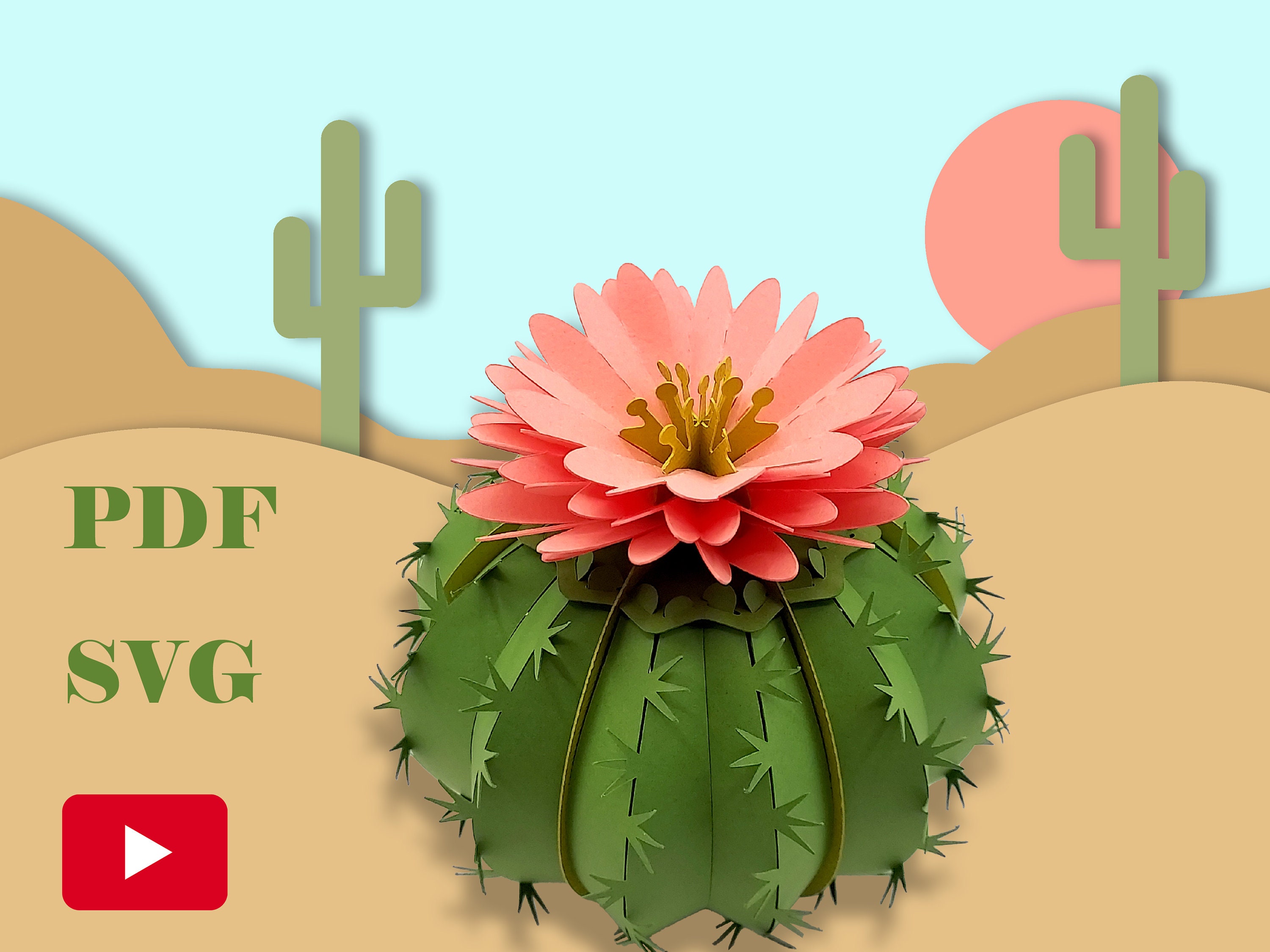 DIY 3D Blooming Cactus, No Glue Template, PDF and SVG Files for Instant ...